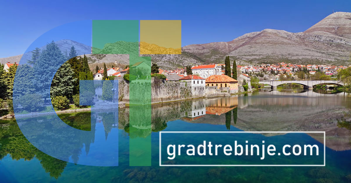 Grad Trebinje - Vijesti i zanimljivosti iz najljepšeg grada Srpske